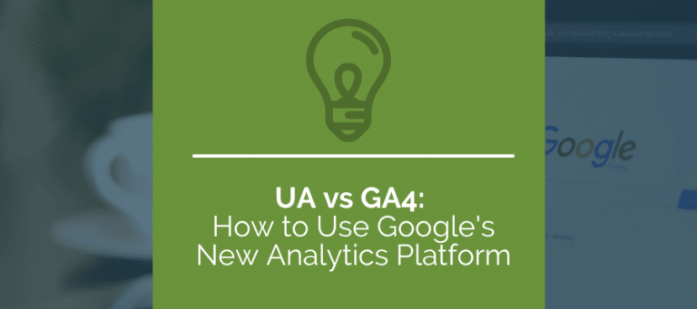 UA vs GA4: How to Use Google's New Analytics Platform - Web Ascender
