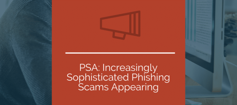 PSA: Increasingly Sophisticated Phishing Scams Appearing - Web Ascender